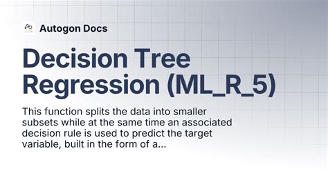 decision tree regression ml r 5 autogon docs