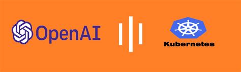 how openai uses kubernetes for scaling