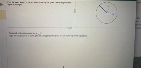Solved Find The Exact Length Of The Arc Intercepted By The Chegg Com