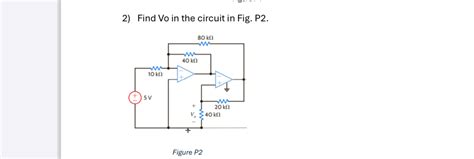 Solved Find Vo In The Circuit In Fig P Figure P Chegg Com