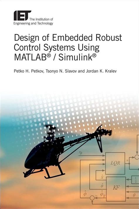 design of embedded robust control systems using matlab® simulink
