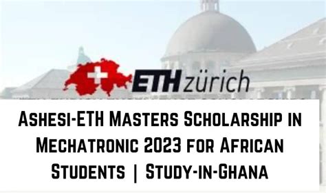 Ashesi Eth Masters Scholarship In Mechatronic 2023