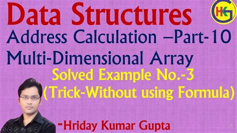 Ds Lecture 20 Trick For Address Calculation In Multi Dimension Array