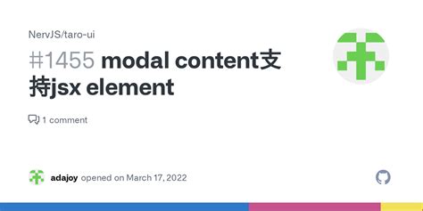 Modal Content Jsx Element Issue Nervjs Taro Ui Github