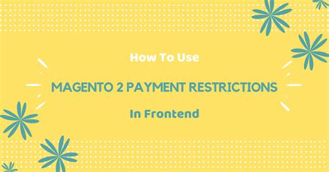 Magento 2 Payment Restrictions Extension For B2b And B2c 2024 Landofcoder