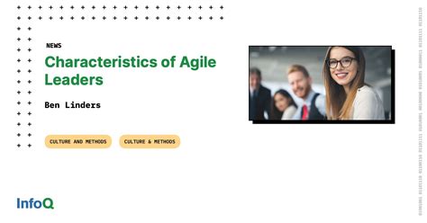 Characteristics Of Agile Leaders Infoq