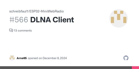 Dlna Client · Issue 566 · Schreibfaul1esp32 Miniwebradio · Github