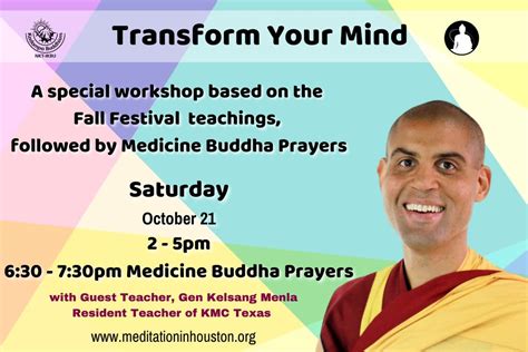 Oct 21 Transform Your Mind With Gen Kelsang Menla Houston Tx Patch