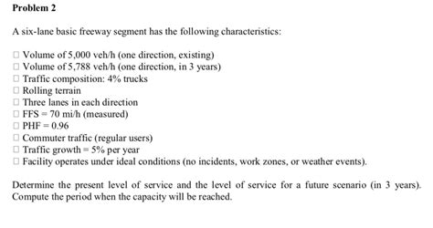Solved Problem 2 A Six Lane Basic Freeway Segment Has The