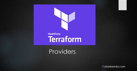 CyberKeeda What Are Terraform Providers And How To Use It