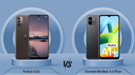 Nokia G21 Vs Xiaomi Redmi A1 Plus Full Comparison Full