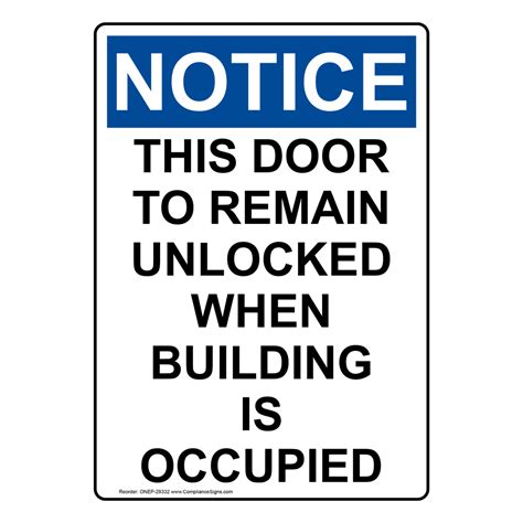 OSHA This Door To Remain Unlocked When Building Sign ONE