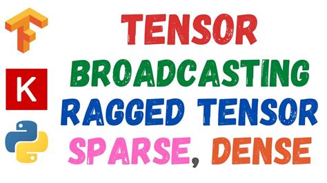 7 broadcasting ragged tensor sparse and dense tensor tensorflow