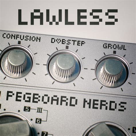 Stream Pegboard Nerds Lawless Original Mix Clip By Pegboard Nerds