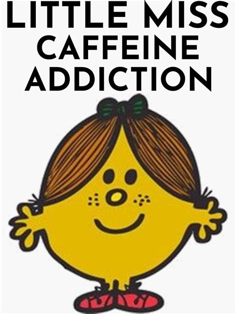 Little Miss Caffeine Addiction Sticker For Sale By Boldnfresh Redbubble