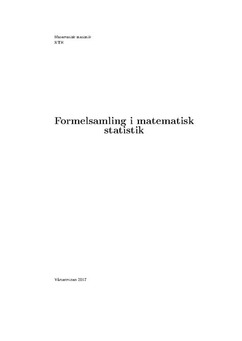 Formelsamling Kth Matematisk Statistik Kth Formelsamling I Matematisk