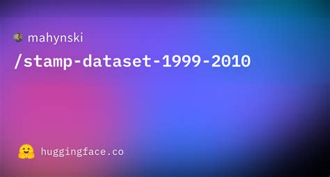 Mahynskistamp Dataset 1999 2010 · Datasets At Hugging Face