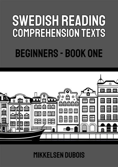 swedish reading comprehension texts beginners book one by mikkelsen