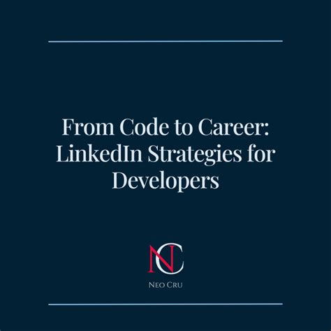From Code To Career Linkedin Strategies For Developers