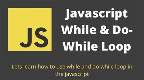 14 Javascript While Loop Learn The Difference Between While Loop And