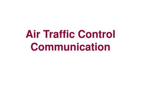Ppt Air Traffic Control Communication Powerpoint Presentation Free Download Id9486636