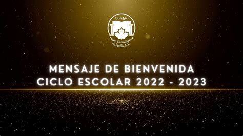 Mensaje De Bienvenida Ciclo Escolar 2022 2023 YouTube