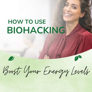 Nutrition | How to Use Biohacking to Boost Your Energy Levels | Sofia Health