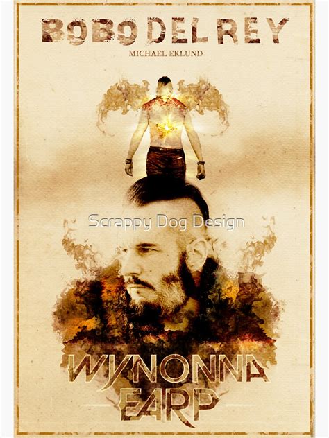 Wynonna Earp Western Style Cast Poster 6 Bobo Del Rey Special