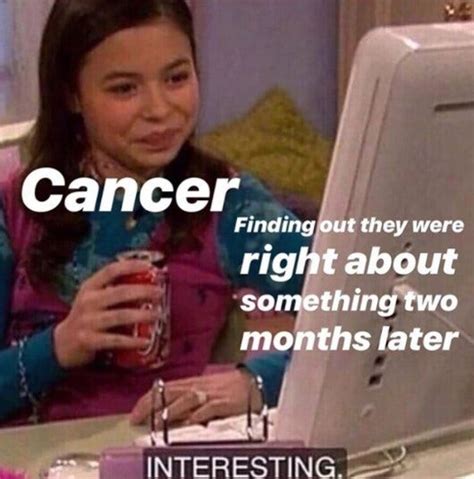50 Best Cancer Memes That Describe This Zodiac Sign Yourtango