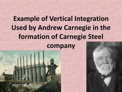 Carnegie Steel Company Vertical Integration