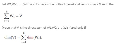 Let W1 W2 Wk Be Subspaces Of A… Bartleby