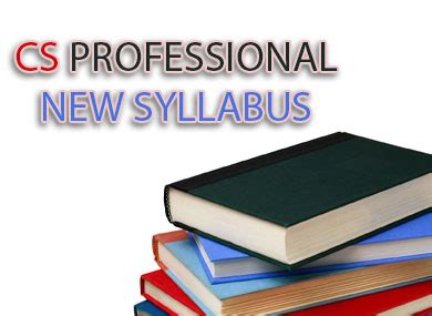 CS PROFESSIONAL NEW SYLLABUS ICSI SYLLABUS