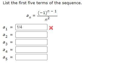 Solved List The First Five Terms Of The Sequence Chegg