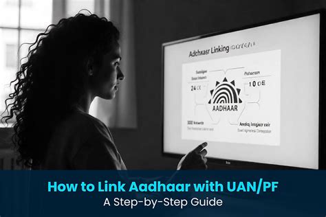 How To Link Aadhaar With Uan A Complete Guide