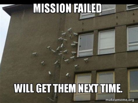 Mission Failed Meme