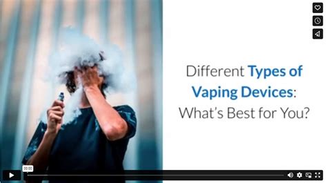 Different Types Of Vaping Devices Whats Best For You