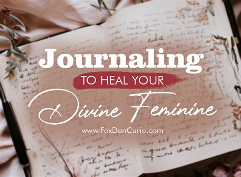 Journaling To Heal Your Divine Feminine
