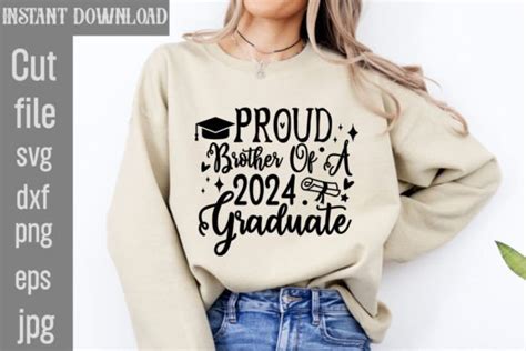 Proud Brother Of A 2024 Graduate Svg Cut Graphic By Simacrafts