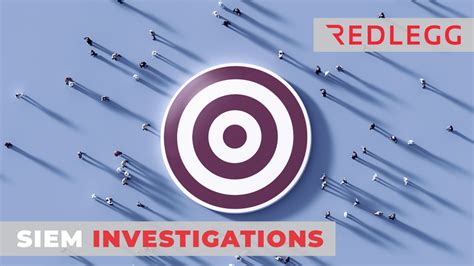 9 Ways To Improve Your Siem Security Investigations