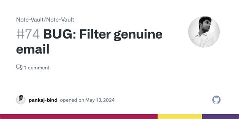 Bug Filter Genuine Email Issue Note Vault Note Vault Github