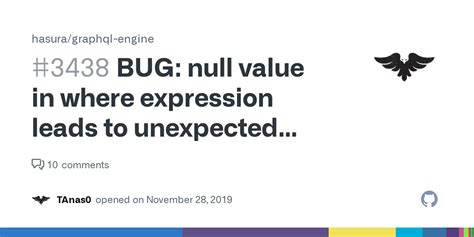 Bug Null Value In Where Expression Leads To Unexpected Result · Issue