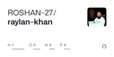 Github Roshan Raylan Khan