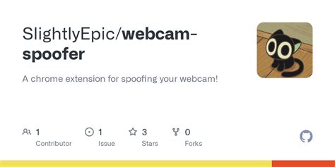 Github Slightlyepic Webcam Spoofer A Chrome Extension For Spoofing