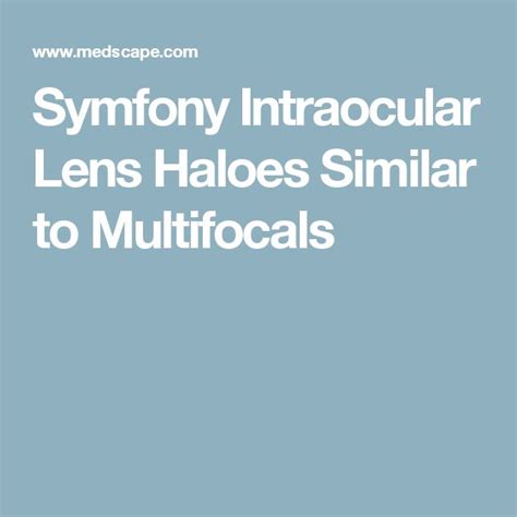 Symfony Intraocular Lens Haloes For Improved Visual Acuity