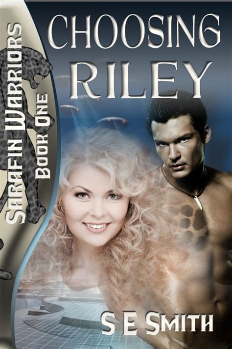 Choosing Riley Sarafin Warriors Book 1 Read Online Free Book By S E