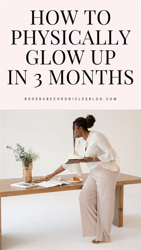 How To Glow Up In Months Boss Babe Chronicles