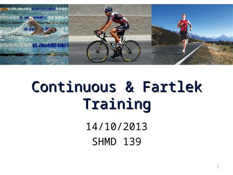 Ppt Continuous And Fartlek Training Dokumen Tips