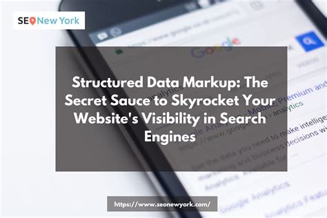 Structured Data Markup The Secret Sauce To Skyrocket Your Websites