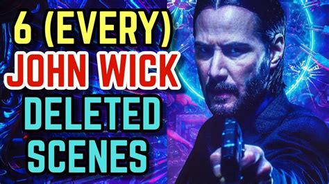 Insane John Wick Deleted Scenes That Never Made To The Final Cut Explored Youtube