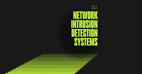 Guide To The Best Network Intrusion Detection Systems Of The